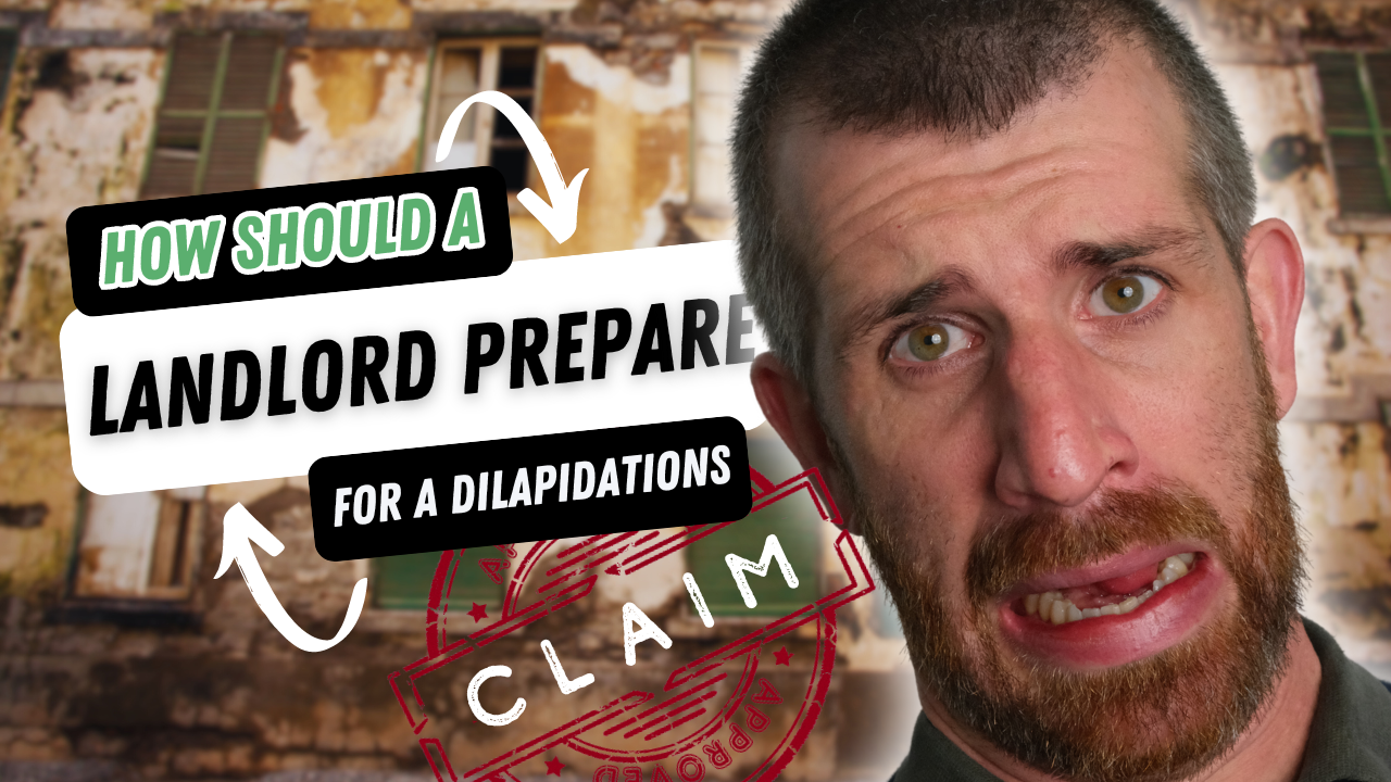 How should a landlord prepare for a dilapidations claim ...