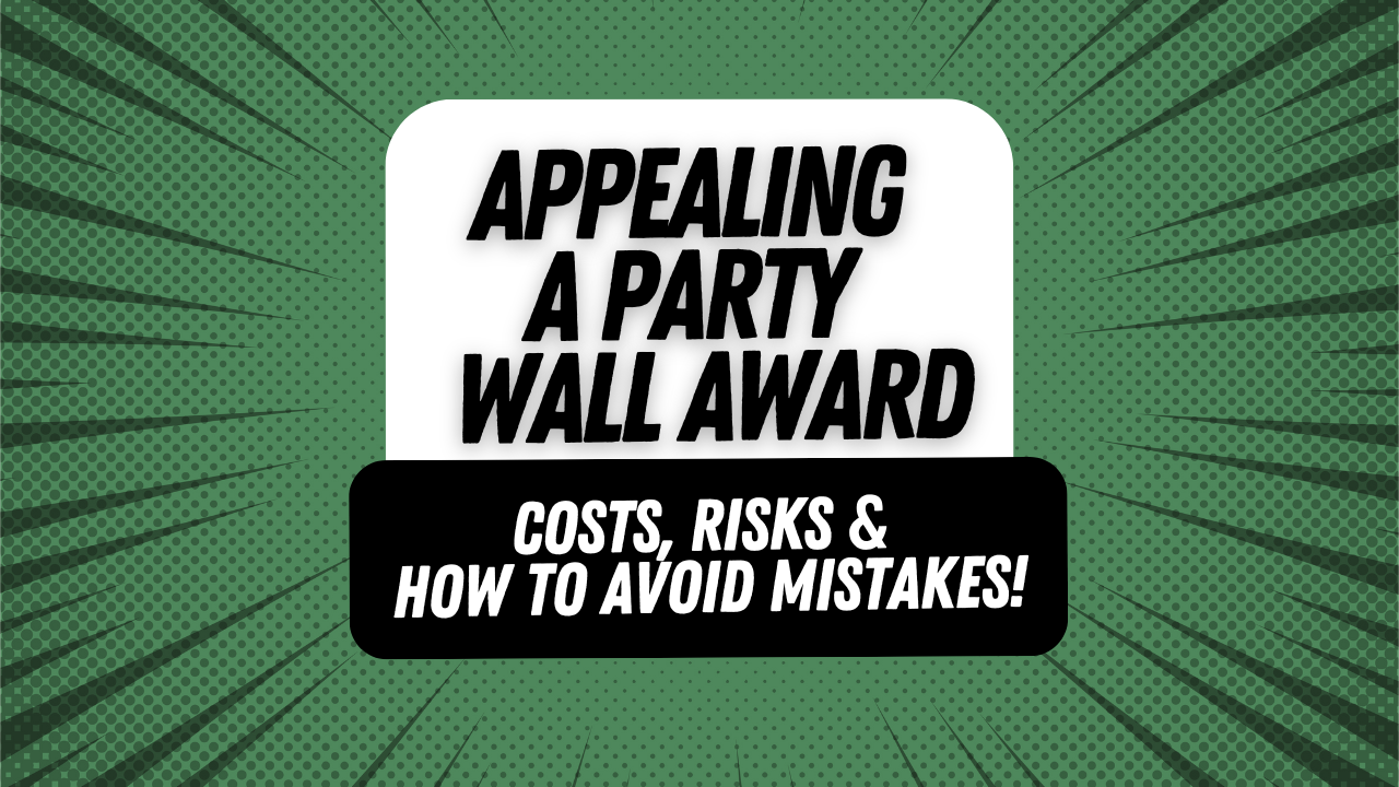 Appealing a Party Wall Award – The What And How - harrisonclarke.co.uk
